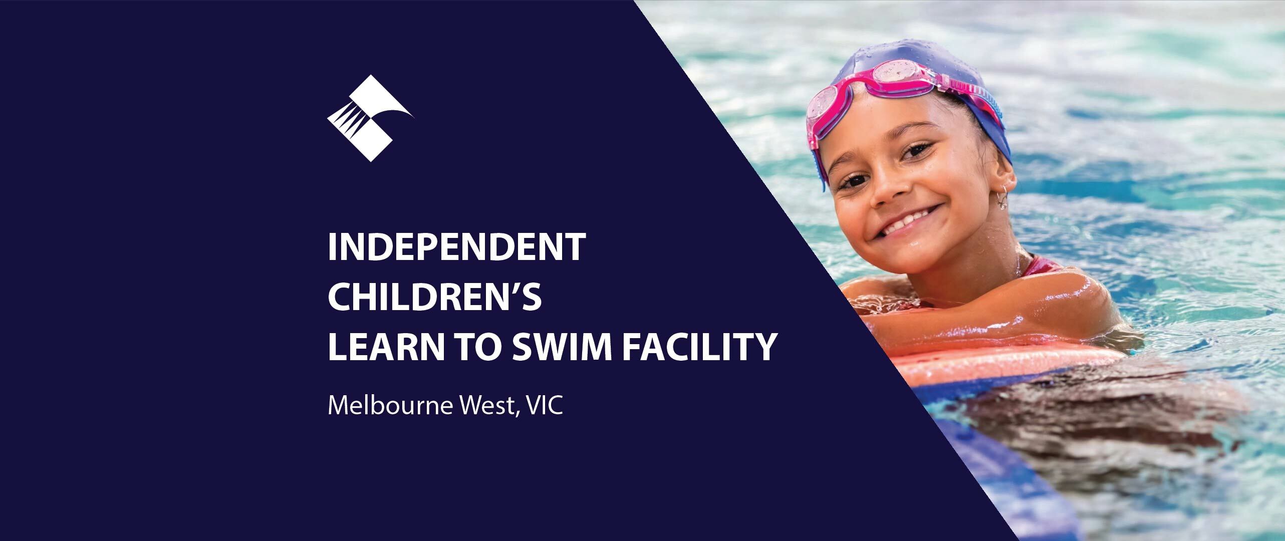 INDEPENDENT CHILDREN’S LEARN TO SWIM FACILITY (MELB WEST) BFB2916 in ...